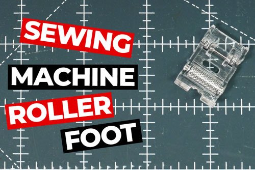 Sewing Machine Roller Foot
