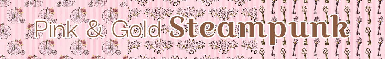 Pink and Gold Steampunk
