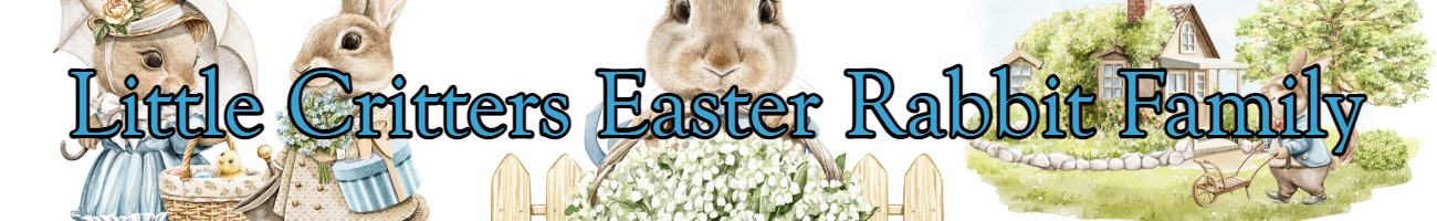 Little Critters Easter Rabbit Family