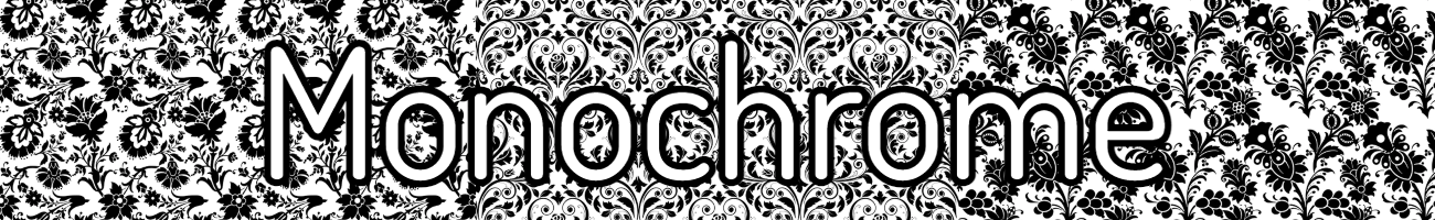 Monochrome