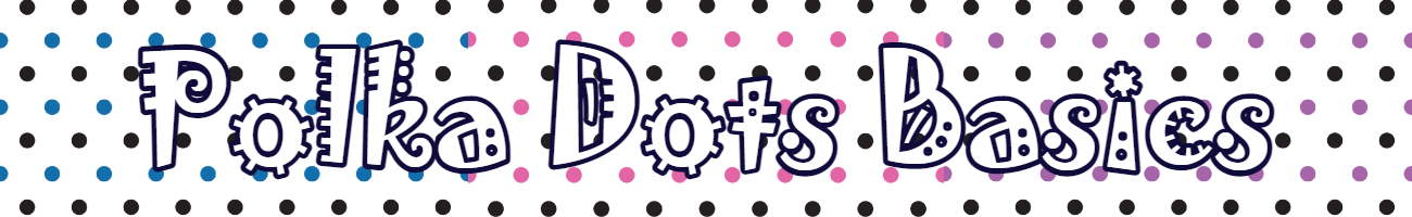 Polka Dots Basics