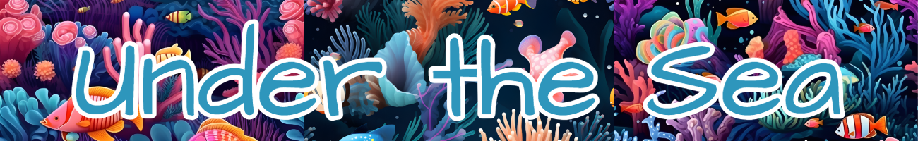 Under the Sea