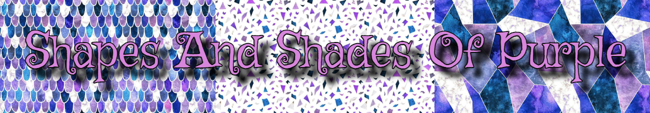 Shapes and Shades of Purple