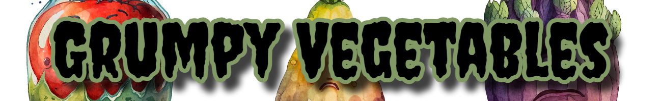 Grumpy Vegetables