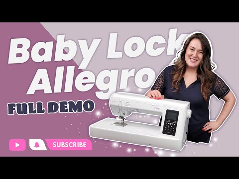Babylock Allegro Sewing & Quilting Machine